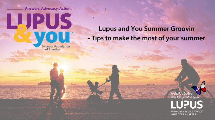 Lupus and You Summer Groovin - Tips to make the most of your summer ...