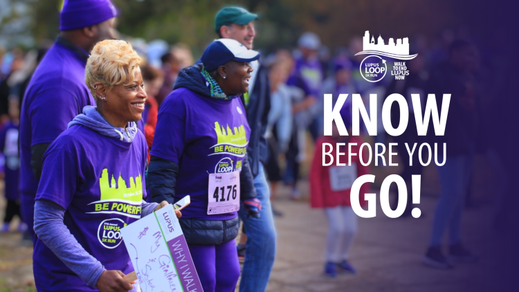 Know Before You Go: 33rd Annual Lupus Loop & Walk to End Lupus Now ...