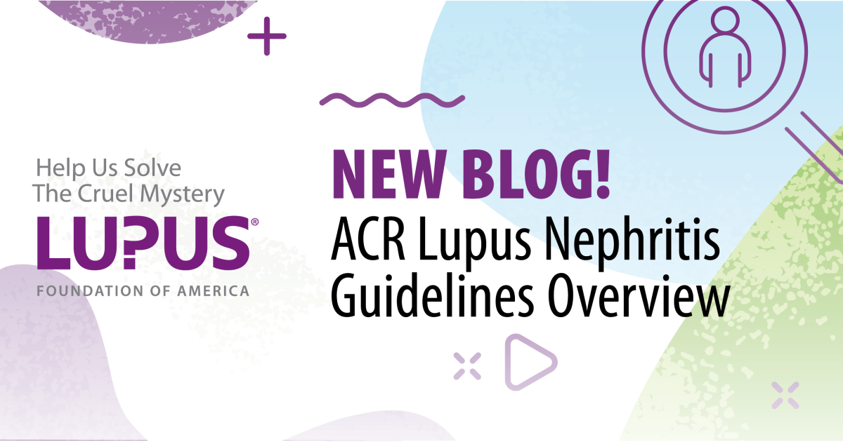 Learn About the New Treatment Guidelines for Lupus Nephritis | Lupus ...