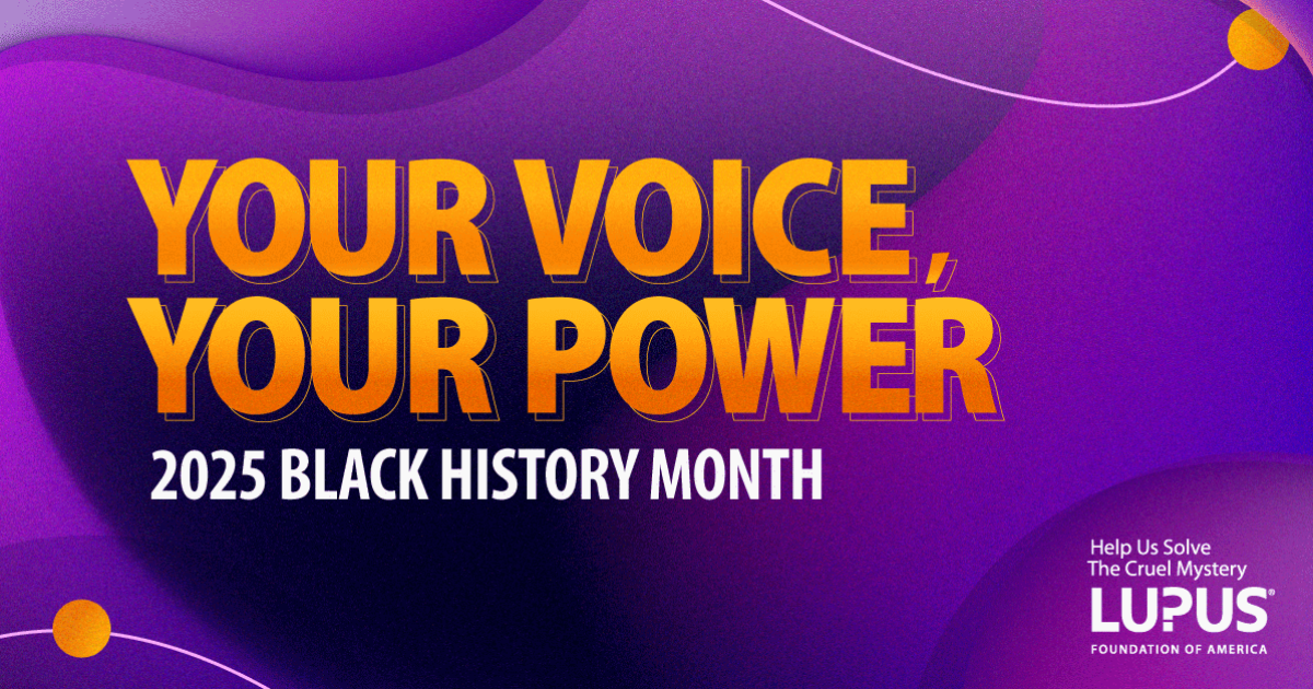 Black History Month 2025: Your Voice, Your Power | Lupus Foundation of ...