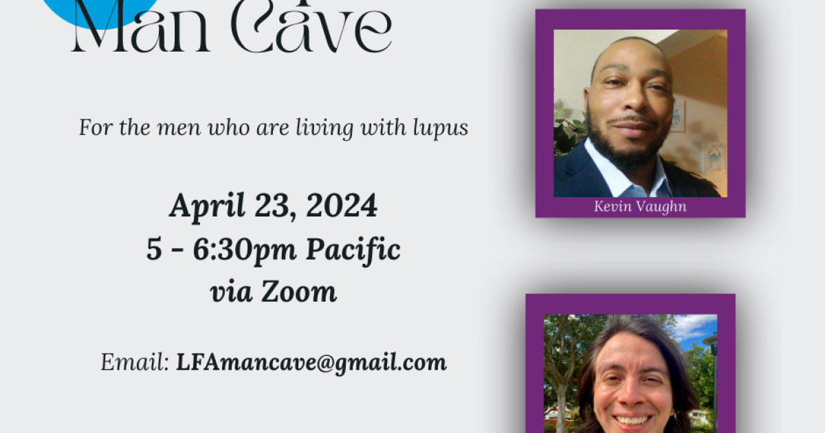 The Lupus Man Cave | California | Lupus Foundation of America