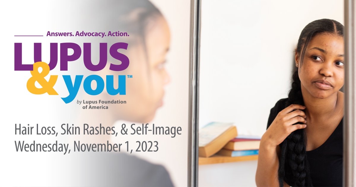 Event Resources from Lupus & You: Hair Loss, Skin Rashes, and Self ...