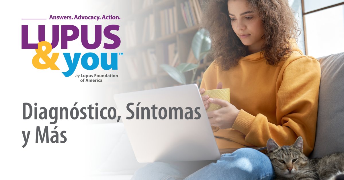 El Lupus Y Tú: Diagnóstico, Síntomas Y Más | Lupus Foundation of America
