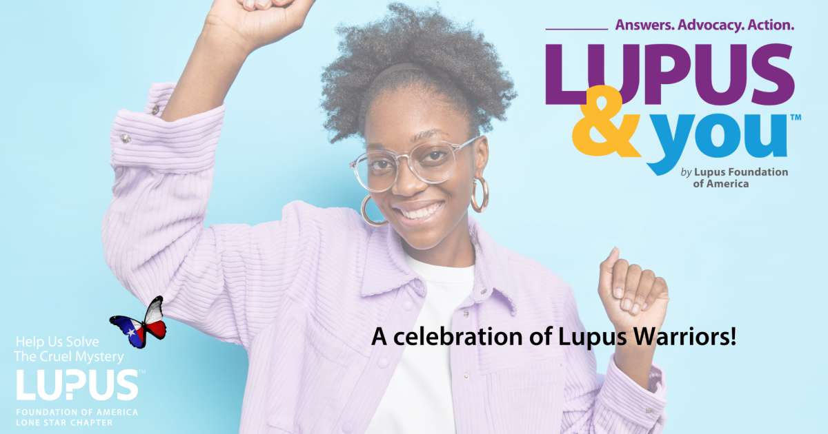 Lupus and You Celebrating our Warriors and their Caregivers | Lone Star ...