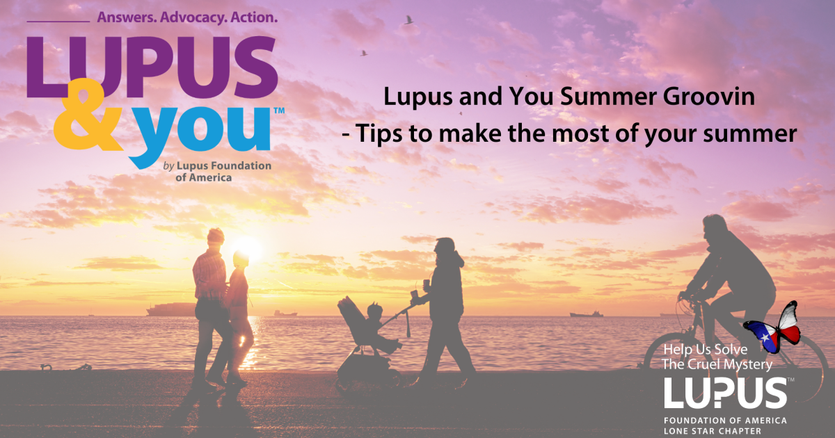 Lupus and You Summer Groovin - Tips to make the most of your summer ...